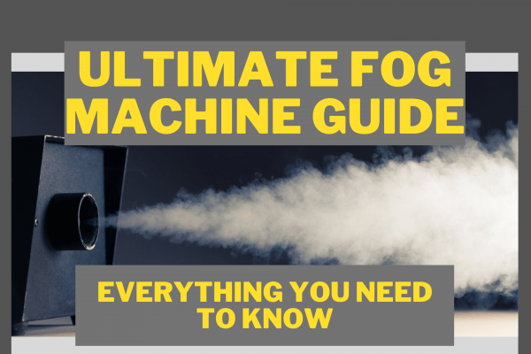 The Ultimate Fog Machine Guide: Everything You Need To Know | 2026